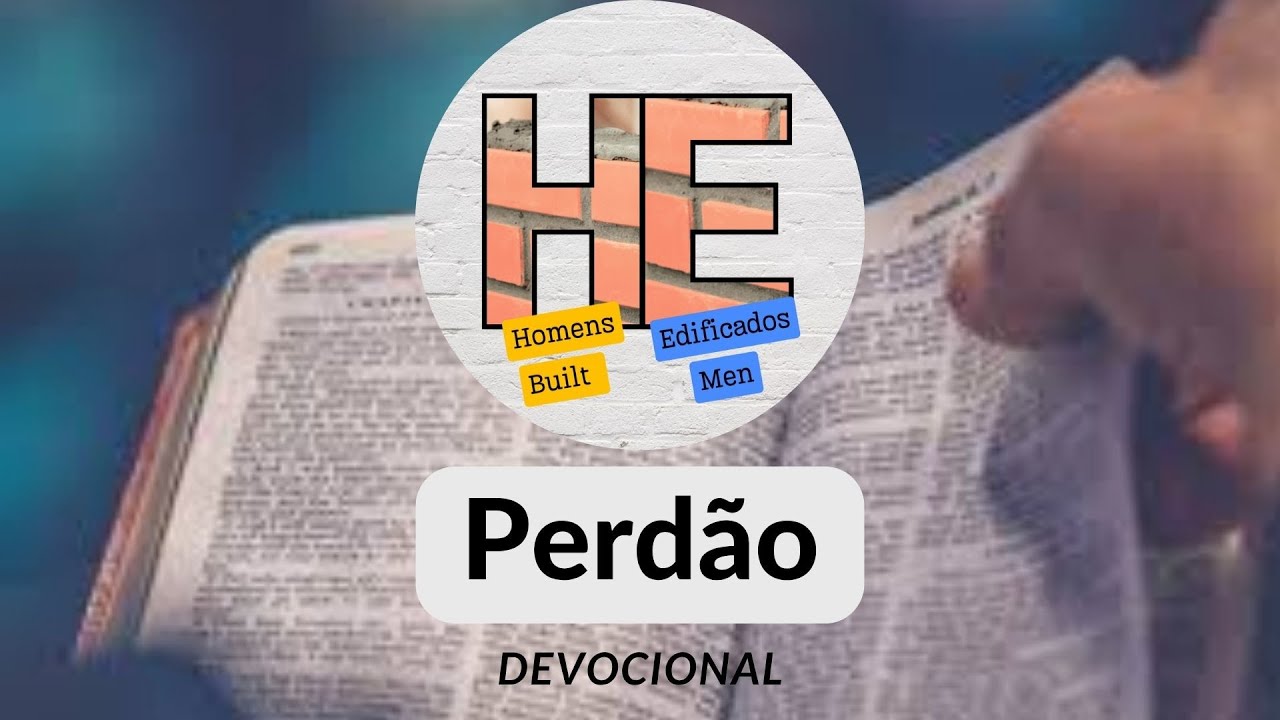 7x70: Uma Semana de Perdão - Devocionais de Hora em Hora | Homens Edificados - YouTube