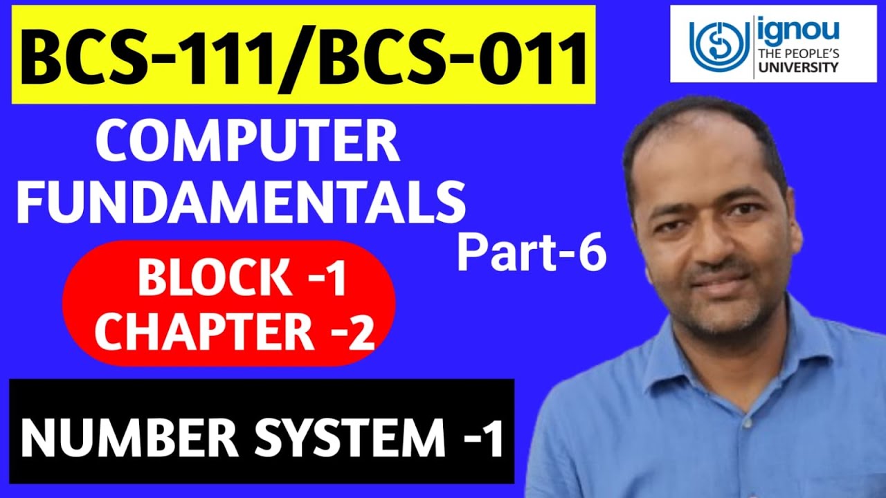 BCS-111/BCS-011 Computer Fundamentals Number System - 1 Part-6 #ignou #ignousolvedassignment ...