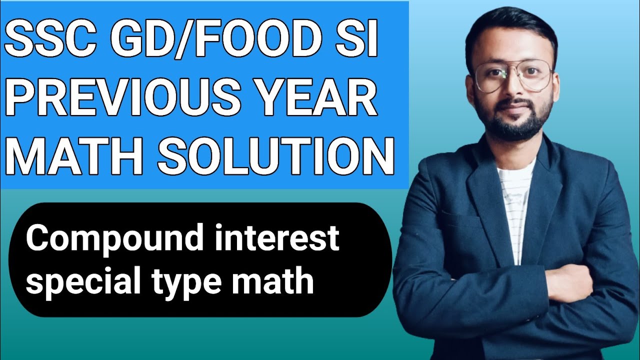 COMPOUND INTEREST SPECIAL TYPE MATH || SSC GD PREVIOUS YEAR MATH ...