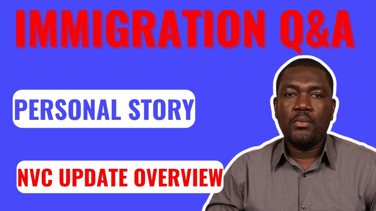 US IMMIGRATION QUESTIONS & ANSWERS | NVC UPDATE OVERVIEW | SUNDAY TALK ...