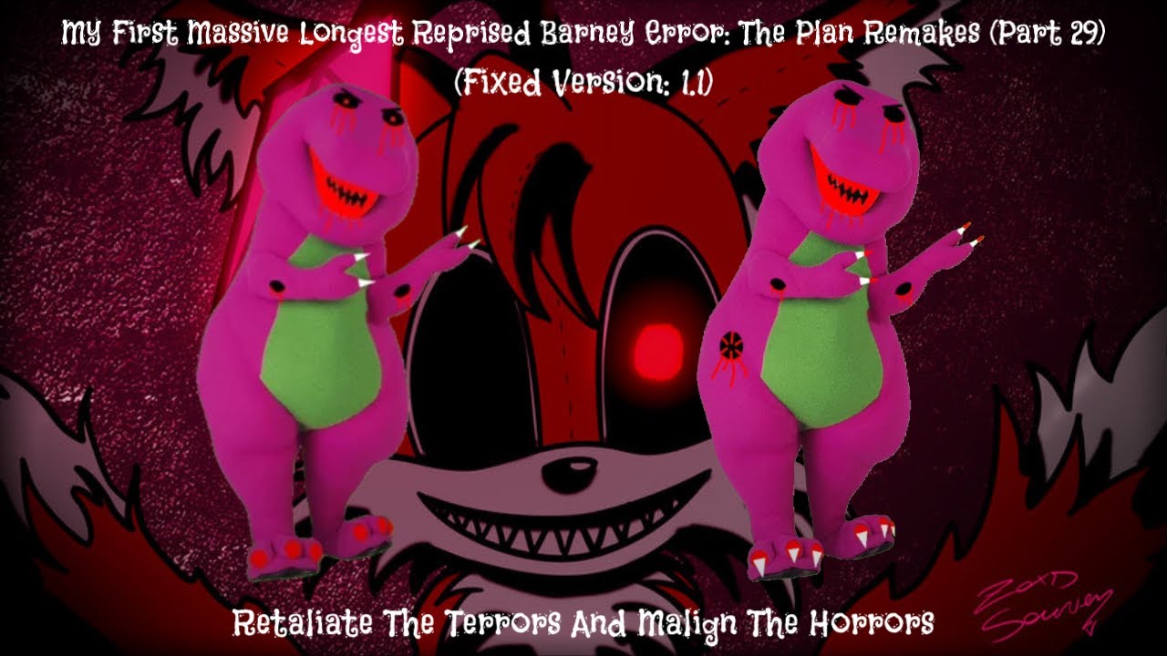 My First Massive Longest Reprised Barney Error: The Plan Remakes (Part ...