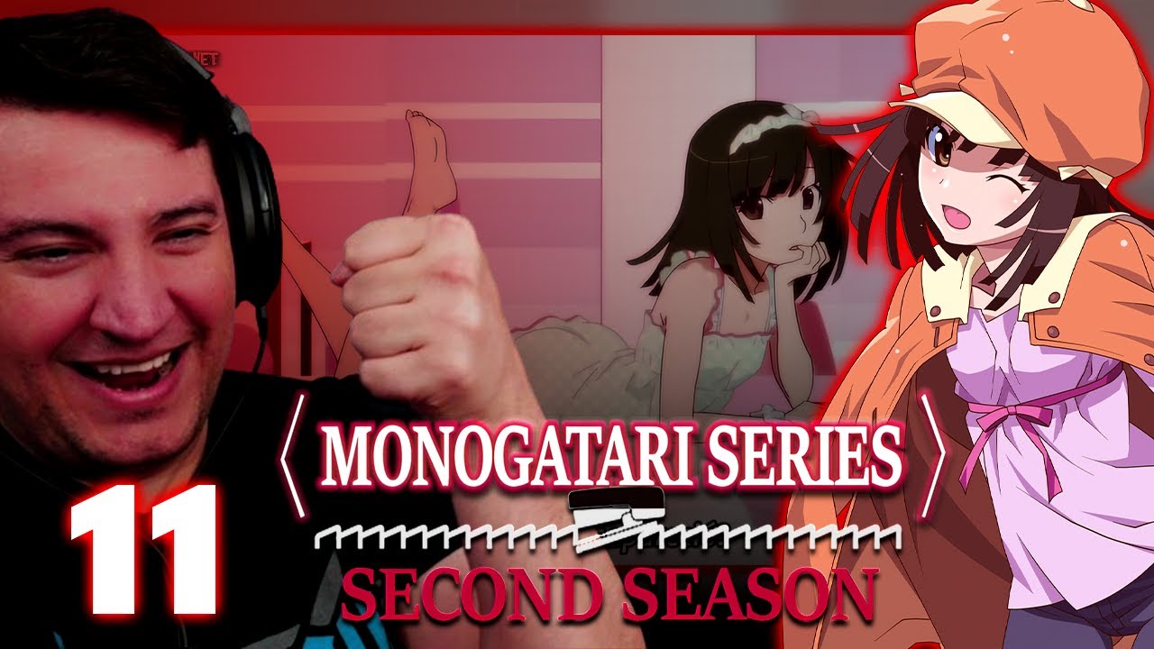 Monogatari Second Season Ep 11 (Otorimonogatari 2) [Anime reaccion ...