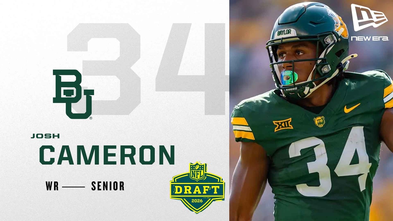 Josh Cameron 2026 NFL Draft Tape presented by New Era | Baylor WR - YouTube