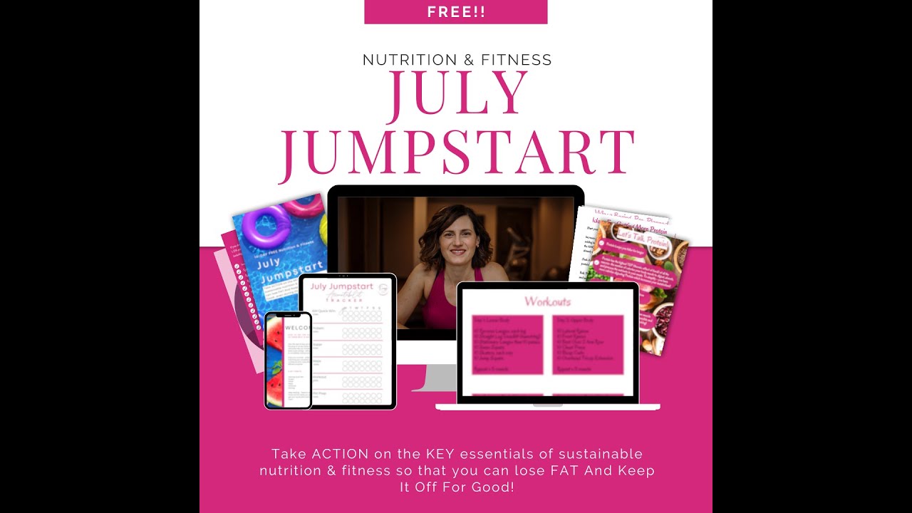 July Nutrition and Fitness Jumpstart - YouTube