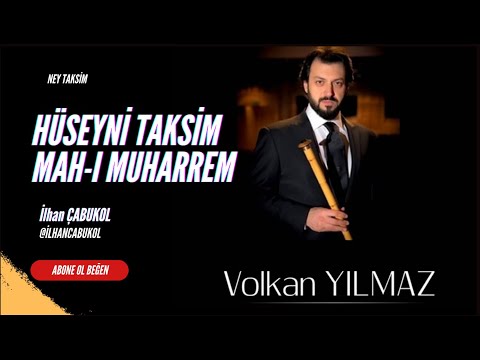 Neyzen Volkan Yılmaz'ın Huseyni Taksim Mah-ı Muharrem Performansı