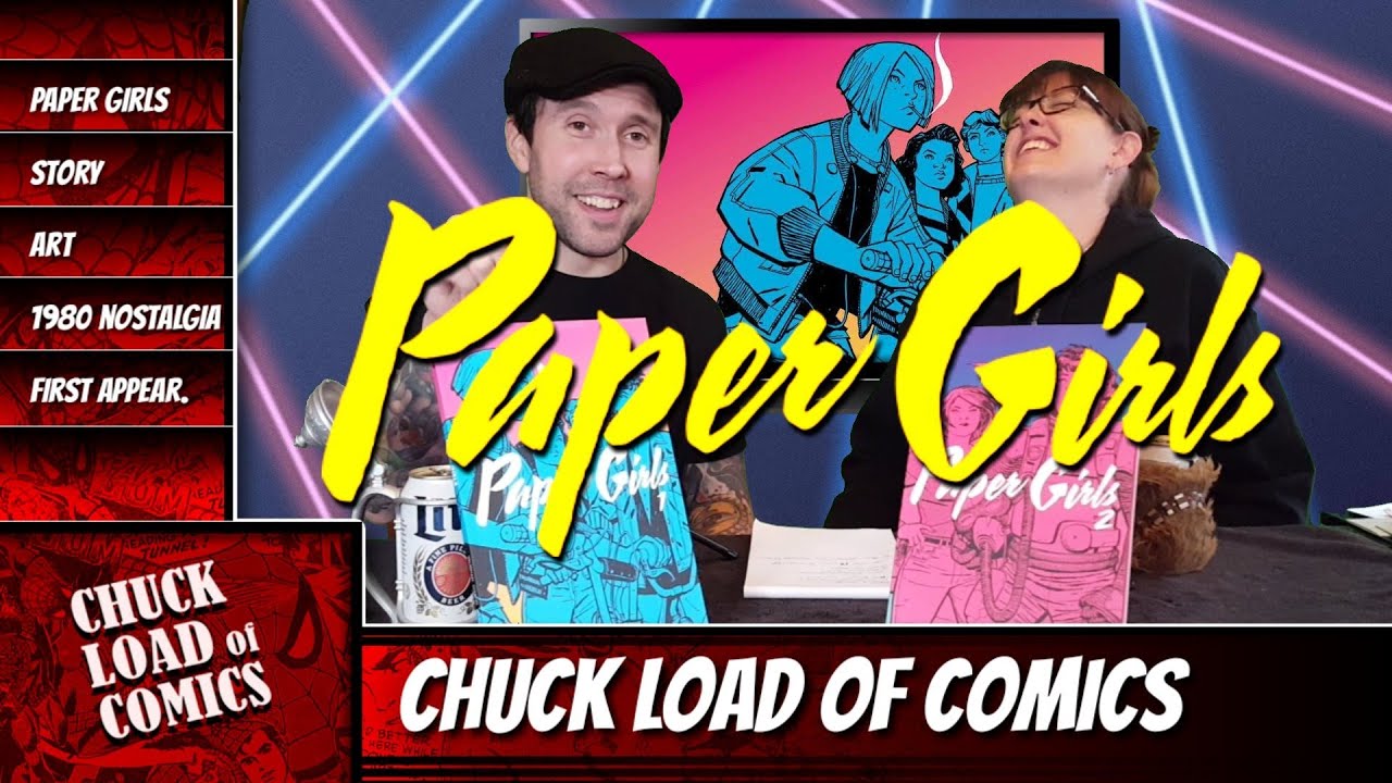 PAPER GIRLS: Chuck Load of Comics - YouTube