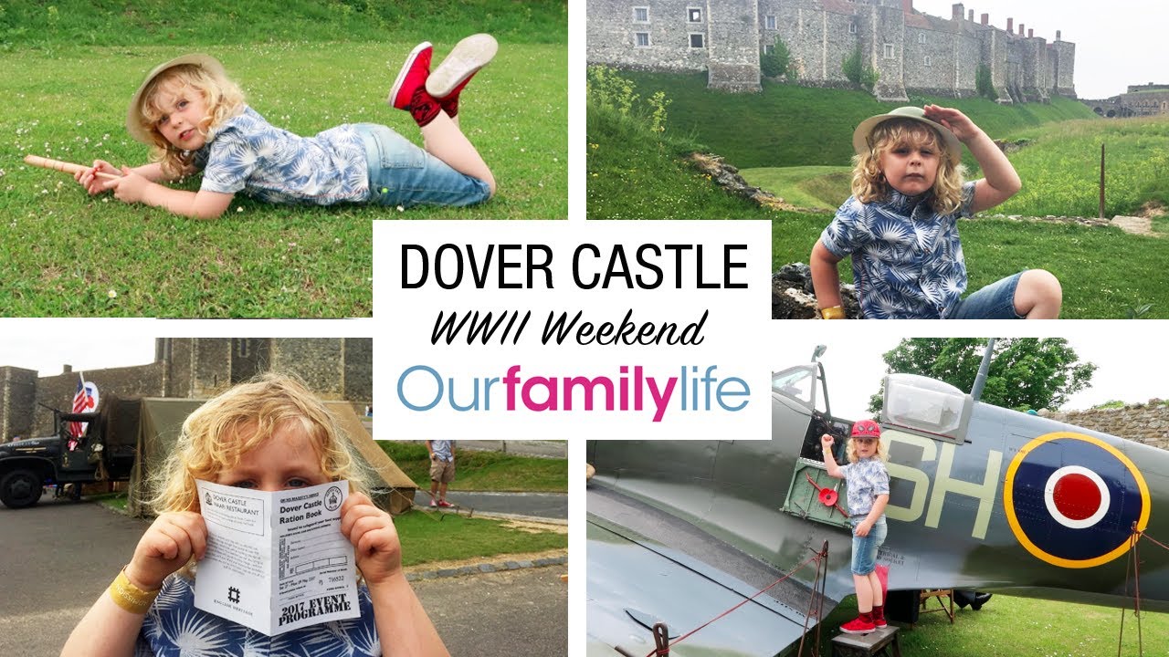 Dover Castle WWII weekend | Our Family Life - YouTube