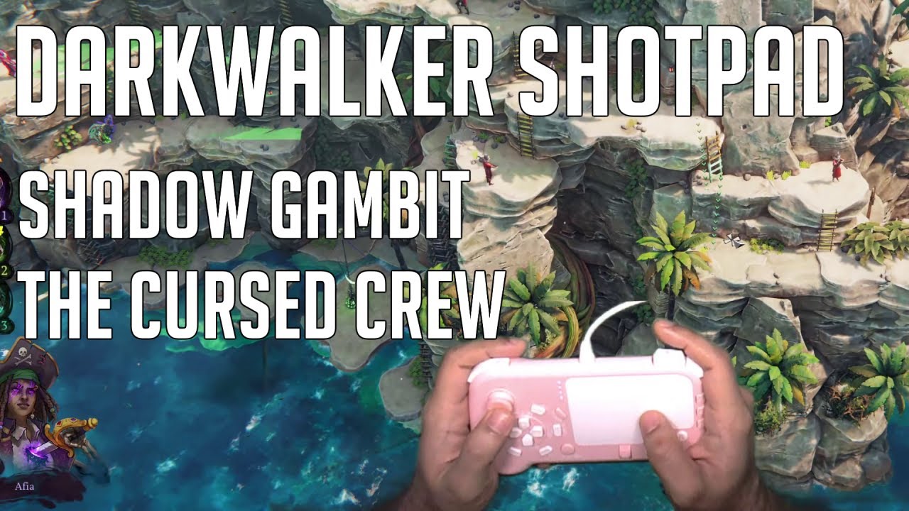 DarkWalker ShotPad Gameplay - Shadow Gambit: The Cursed Crew [Ultrawide] - YouTube