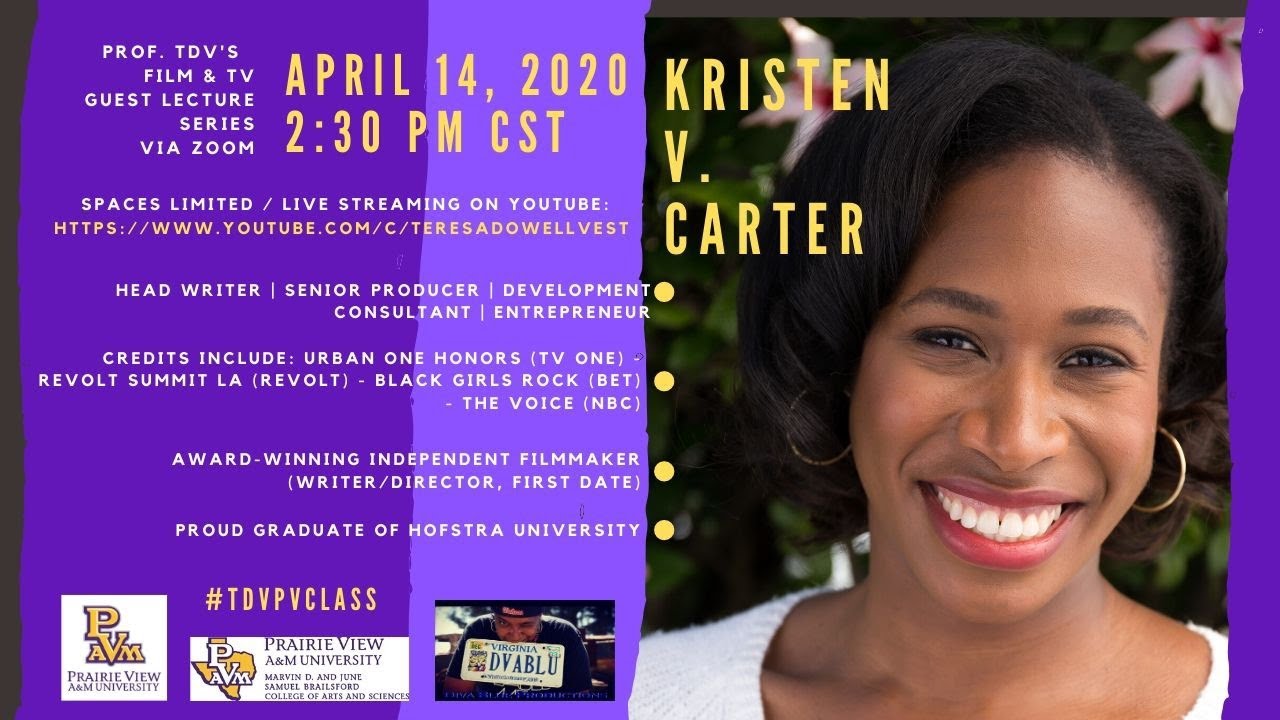 Prof. TDV's Film & TV Guest Lecture Series: Kristen V. Carter - YouTube