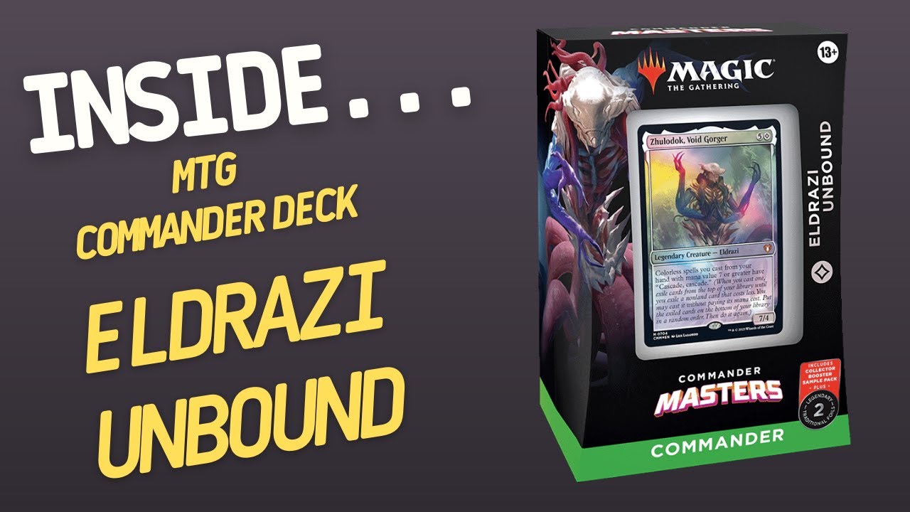 Magic The Gathering Commander Masters Deck ELDRAZI UNBOUND | Inside ...