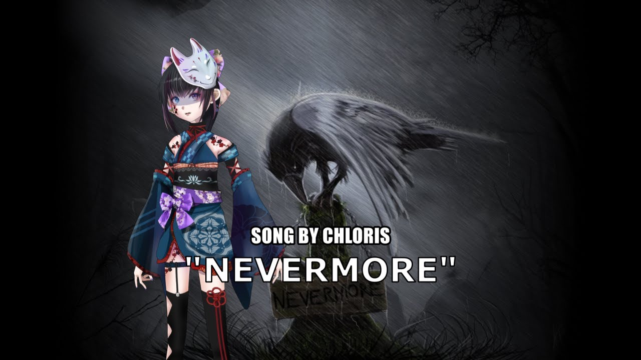 "Nevermore" by Chloris - YouTube