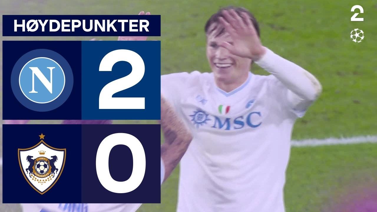 Napoli 2 - 0 Qarabag FK - Høydepunkter - YouTube