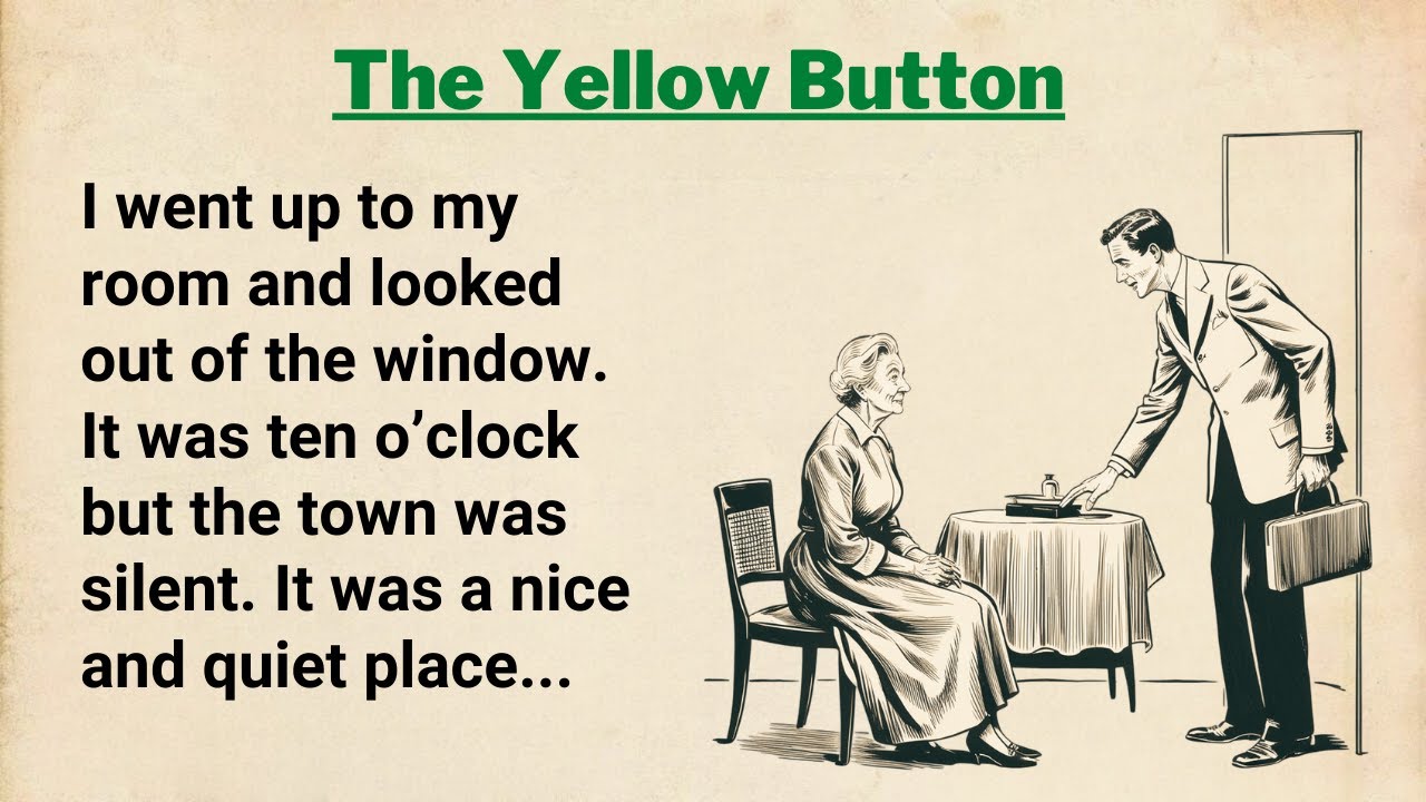 Improve your English ⭐ Level 3 ⭐ The Yellow Button | Learn English ...