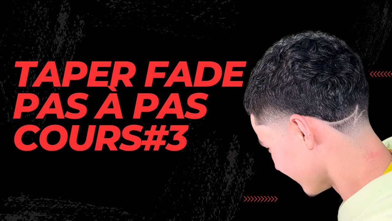 TAPER FADE COURS #3 (CONTOURS) - YouTube