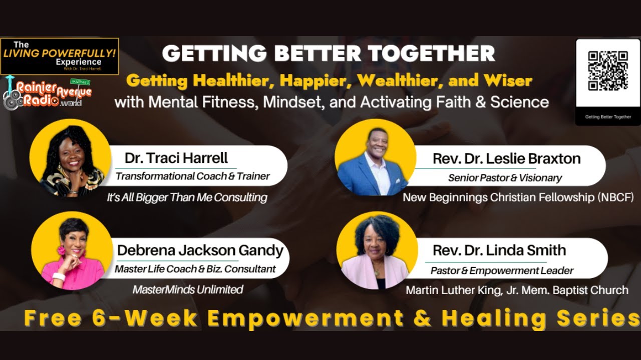 Better Together & Living Powerfully 34: Getting Healthier, Happier ...