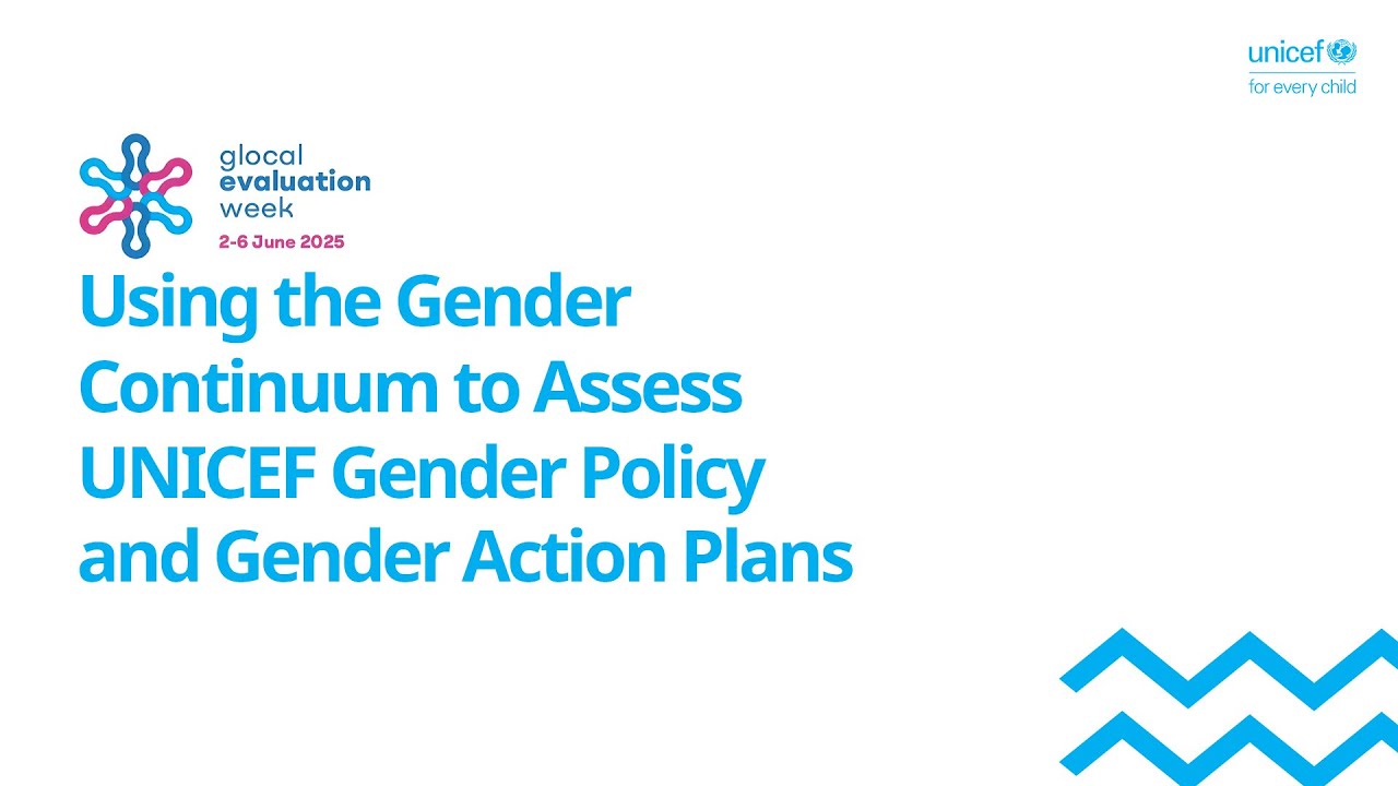 glocal event: Using the Gender Continuum to Assess UNICEF Gender Policy ...