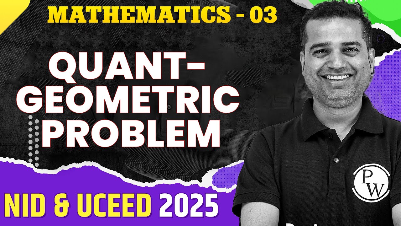 Mathematics 03 | Quant- Geometric Problem | NID & UCEED 2025 Exam - YouTube