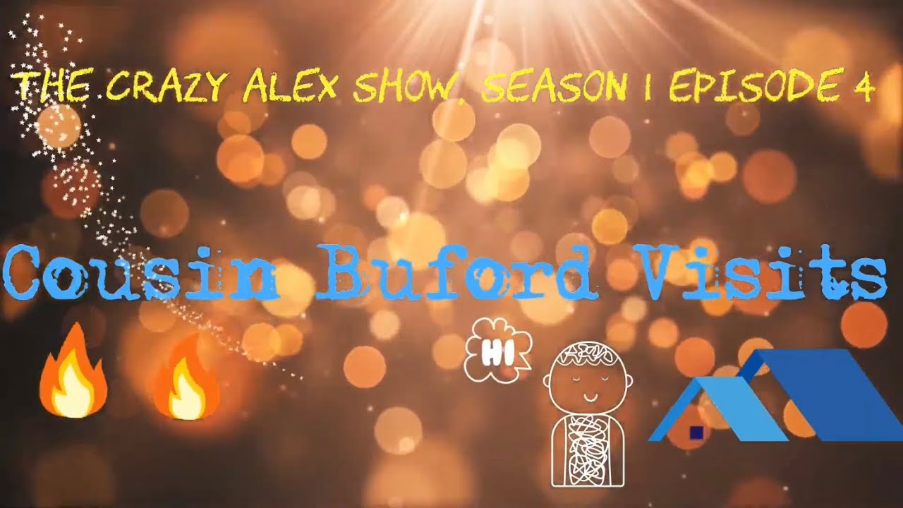 The Crazy Alex Show, Season 1 Episode 4 *Remastered* - YouTube