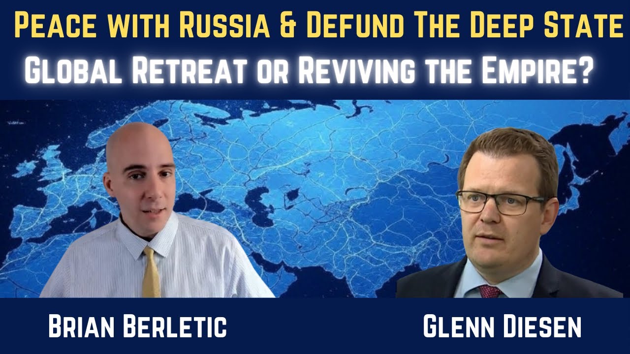Brian Berletic: Peace with Russia and Defunding the Deep State ...