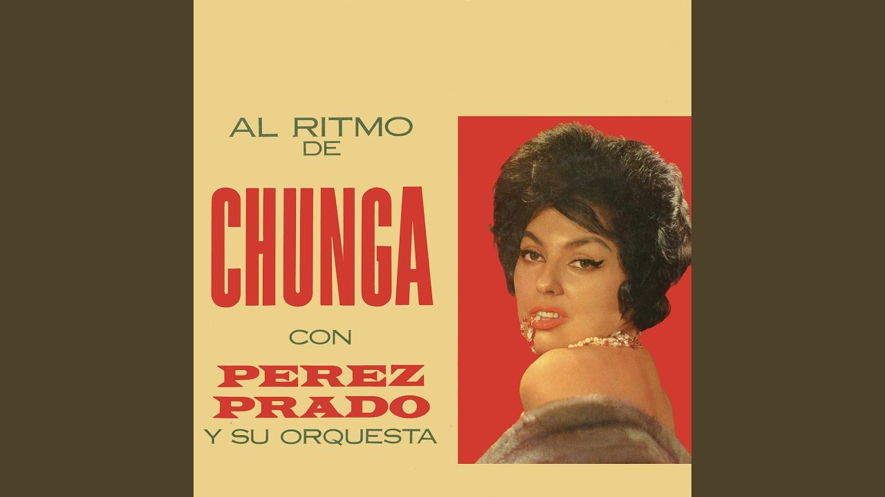 La Chunga - YouTube Music