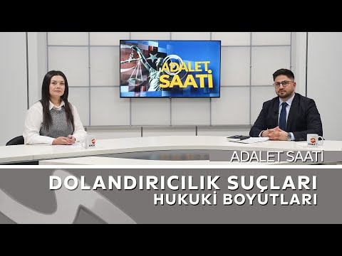Dolandırıcılık Suçları Hukuki Boyutlarıyla Konuşuldu | Adalet Saati  Av. Ali Kıyak