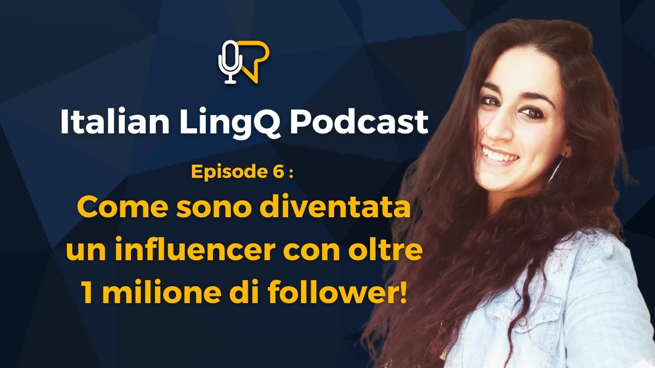 Learn Italian: How I Became an Influencer with Over 1 Million Followers ...