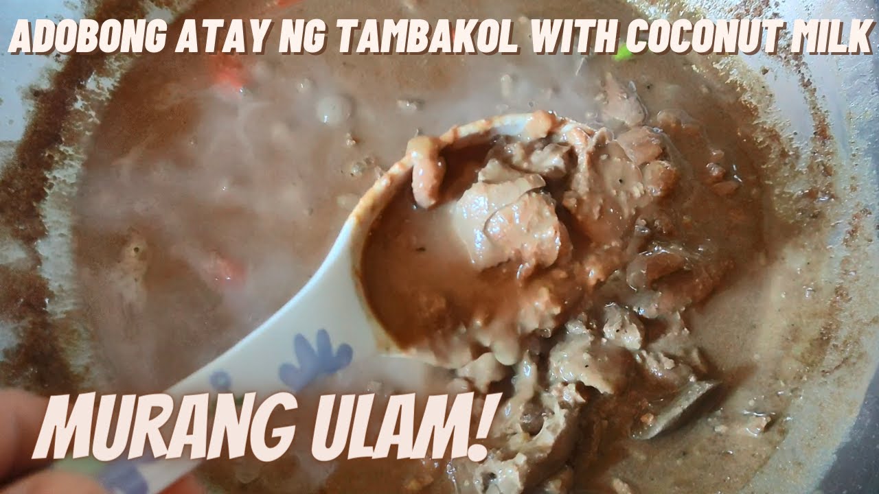 Adobong atay ng tambakol sa gata - YouTube