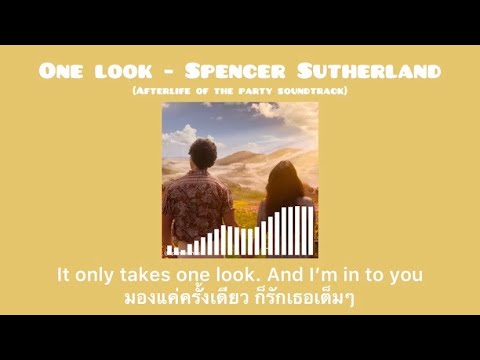 One Look - Spencer Sutherland (Lyrics) แปลไทย - YouTube