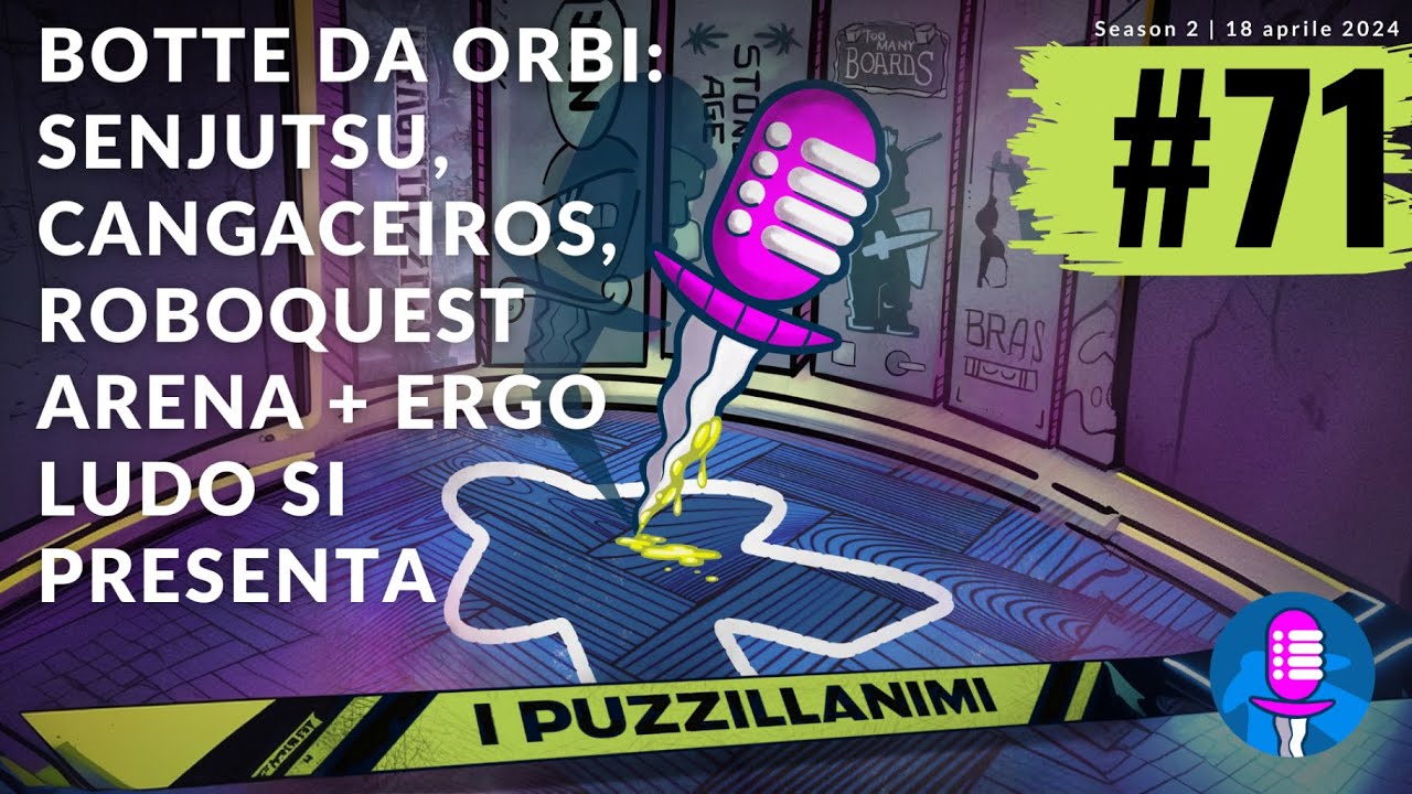 Botte da orbi: Senjutsu, Cangaceiros, Roboquest Arena + Ergo Ludo si ...