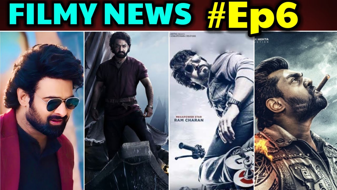 Filmy News Ep6 - Raja Saab | DEVARA | Game Changer | Double Ismart ...