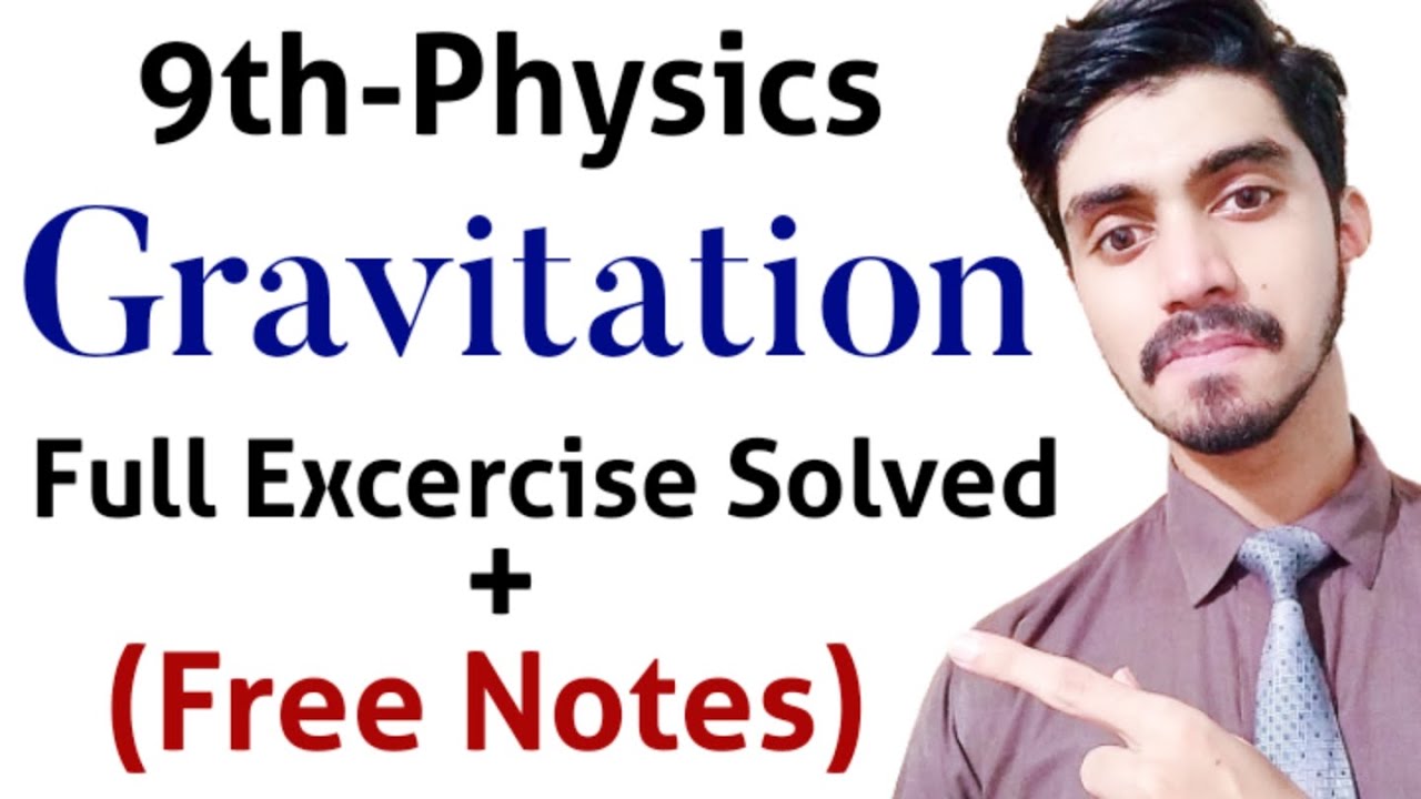 Federal Board 9th Class Physics Full Exercise of Gravitation | Ch 5 ...