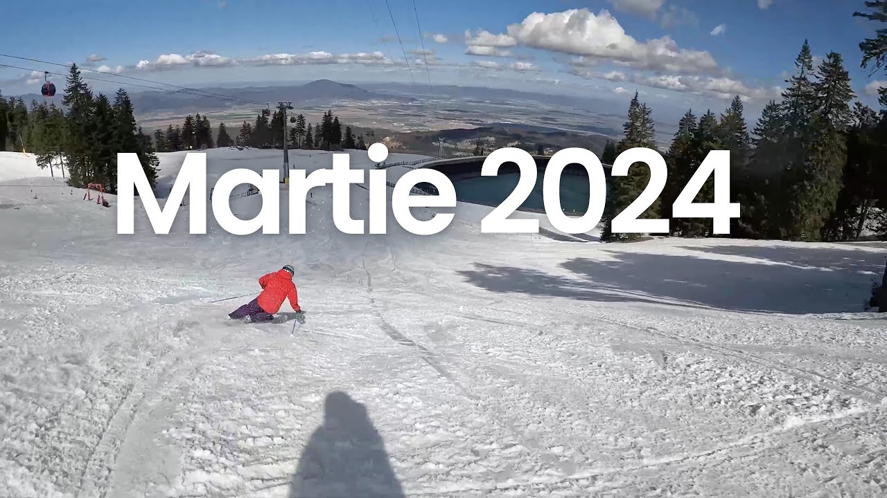 Schi in Postavaru - Martie 2024 - YouTube