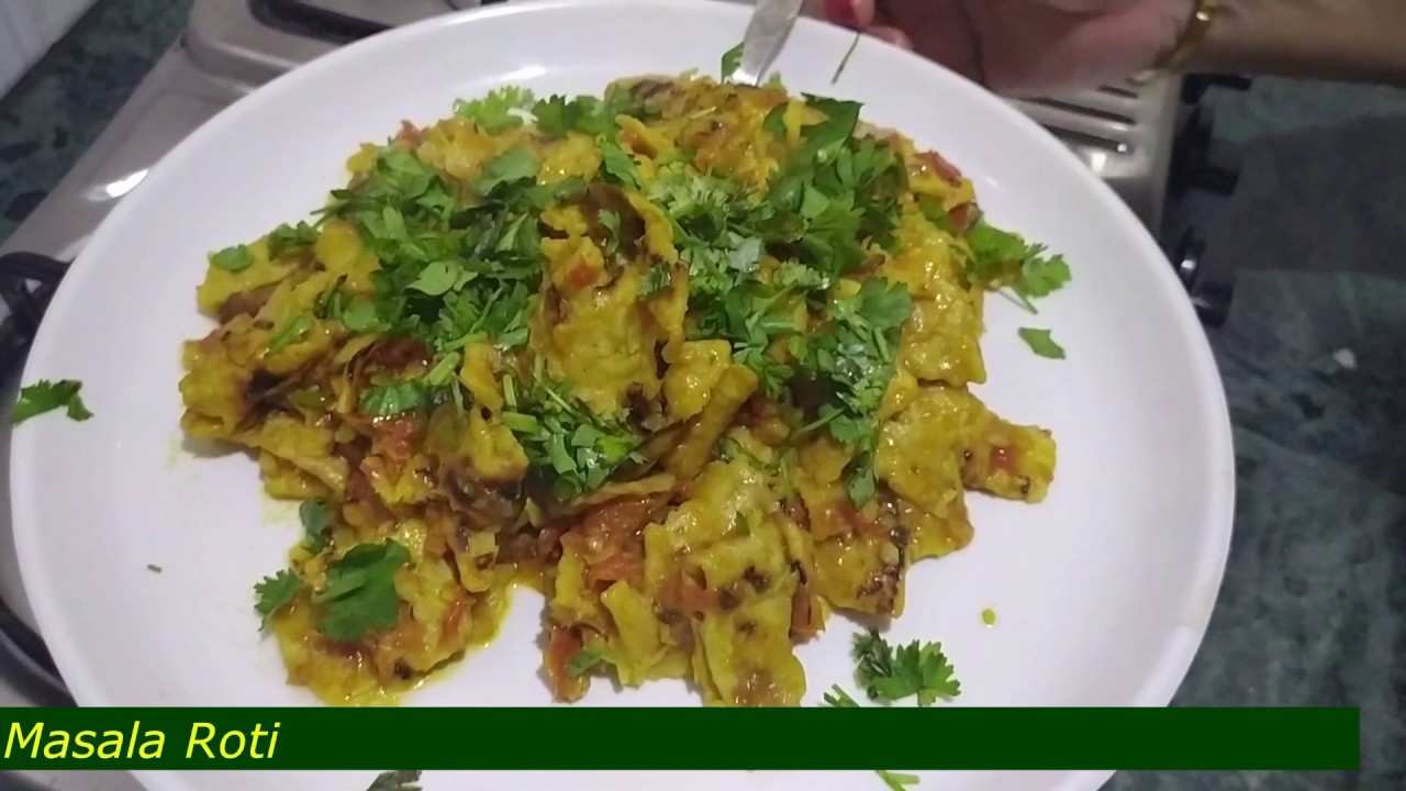 Seyal Roti (Re-using Leftover Rotis) - YouTube
