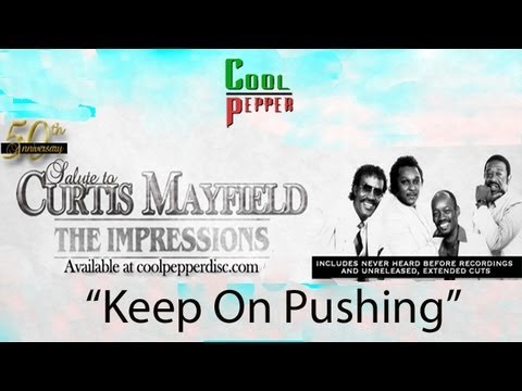 "Keep On Pushing" by The Impressions (Lyric Video) Presented by Cool ...