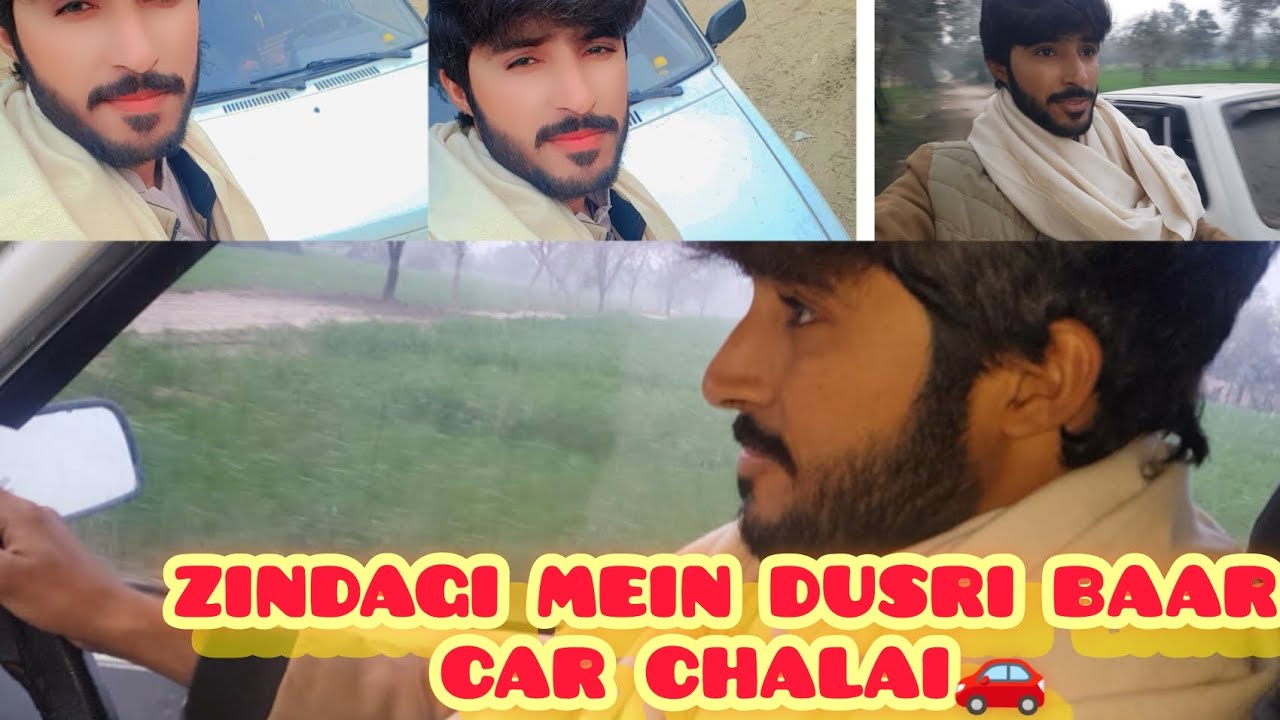 Zindge Mein Dusri Baar Car Chalai 🚗. Saraiki vlog.Saraiki log. - YouTube
