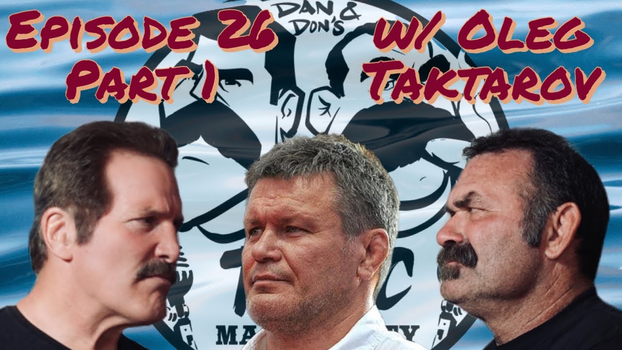 Oleg Taktarov sits down w/ Dan Severn & Don Frye! 5 UFC Tournament ...