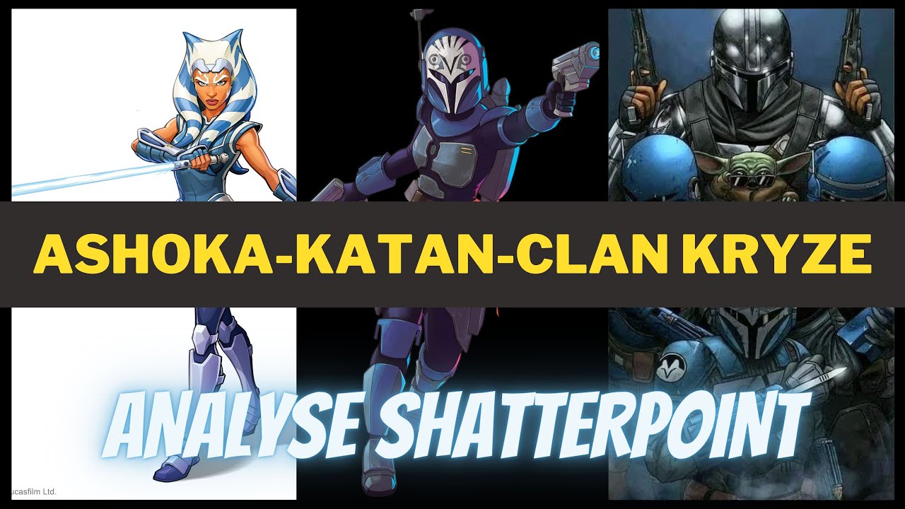 [ANALYSE] STAR WARS SHATTERPOINT #03 : Ashoka, Bo-Katan et Clan Kryze ...