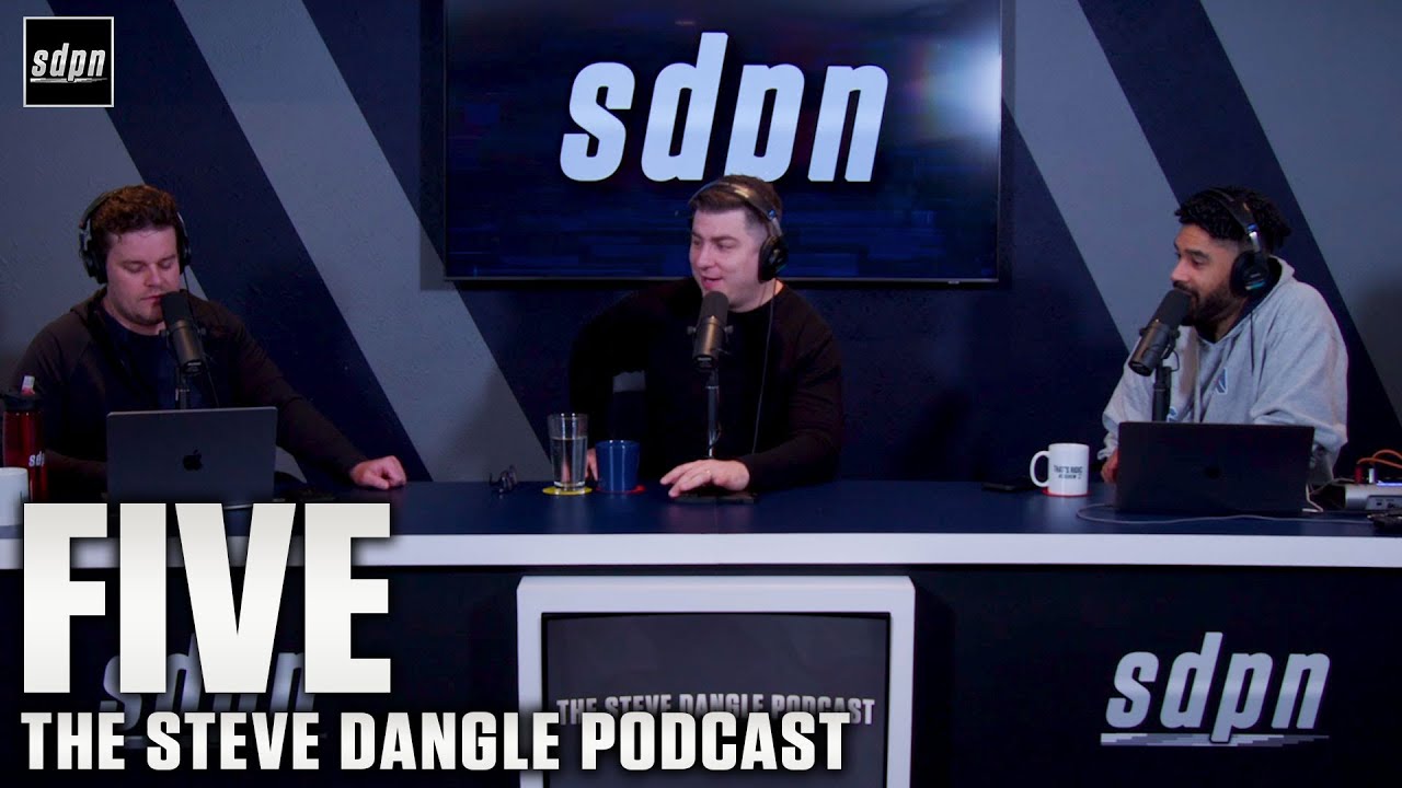 Five | The Steve Dangle Podcast - YouTube