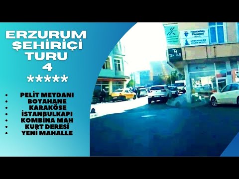 Erzurum Şehiriçi Turu 4