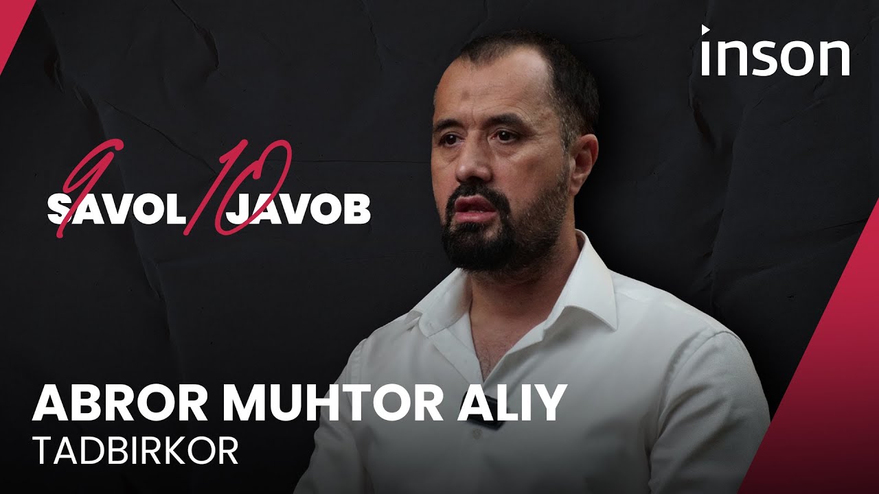 Abror Muhtor Aliy — o‘z bizneslari, Shayx Hazratlari, PRlarga munosabati haqida | 9 savol — 10 ...