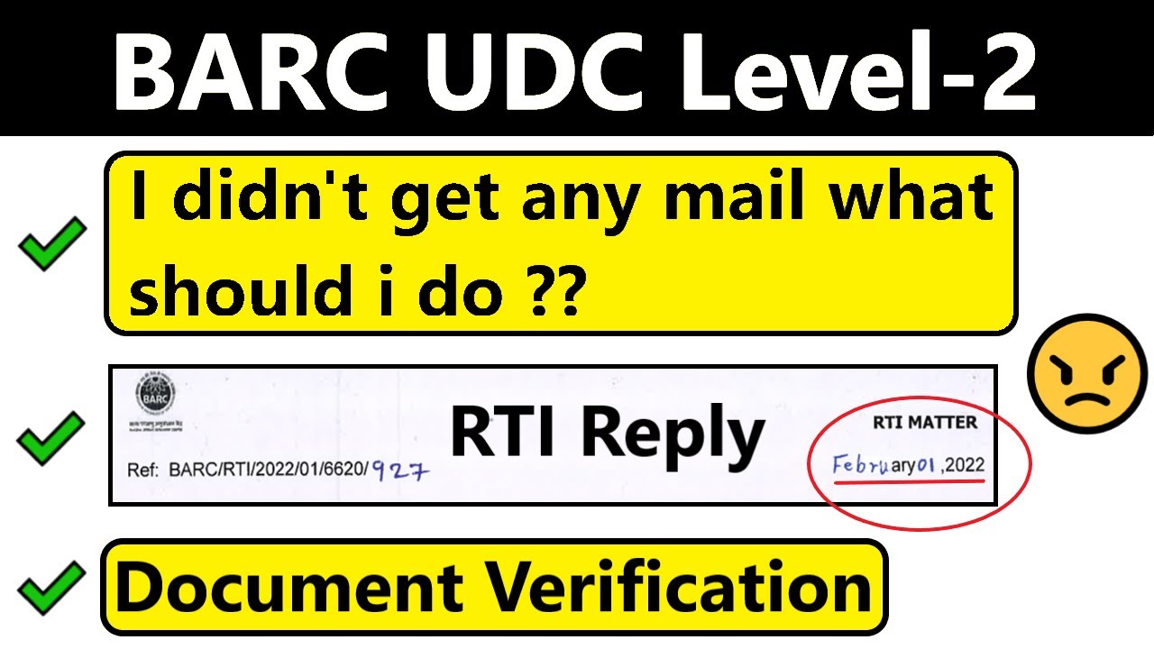 I Didn't Get Any Mail What Should I Do? || RTI Reply? || Document Verification || BARC UDC Level ...