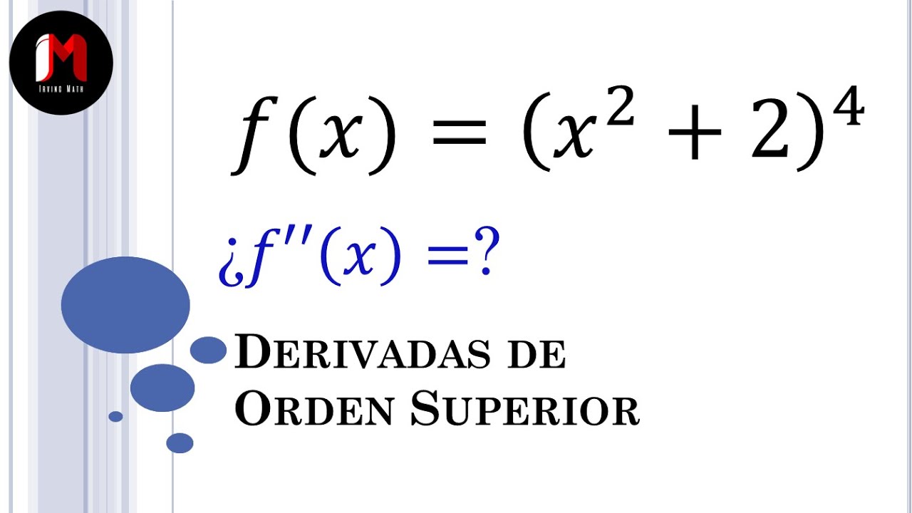 Segunda Derivada de una Función Algebraica con Exponente - Ejercicio 1 ...