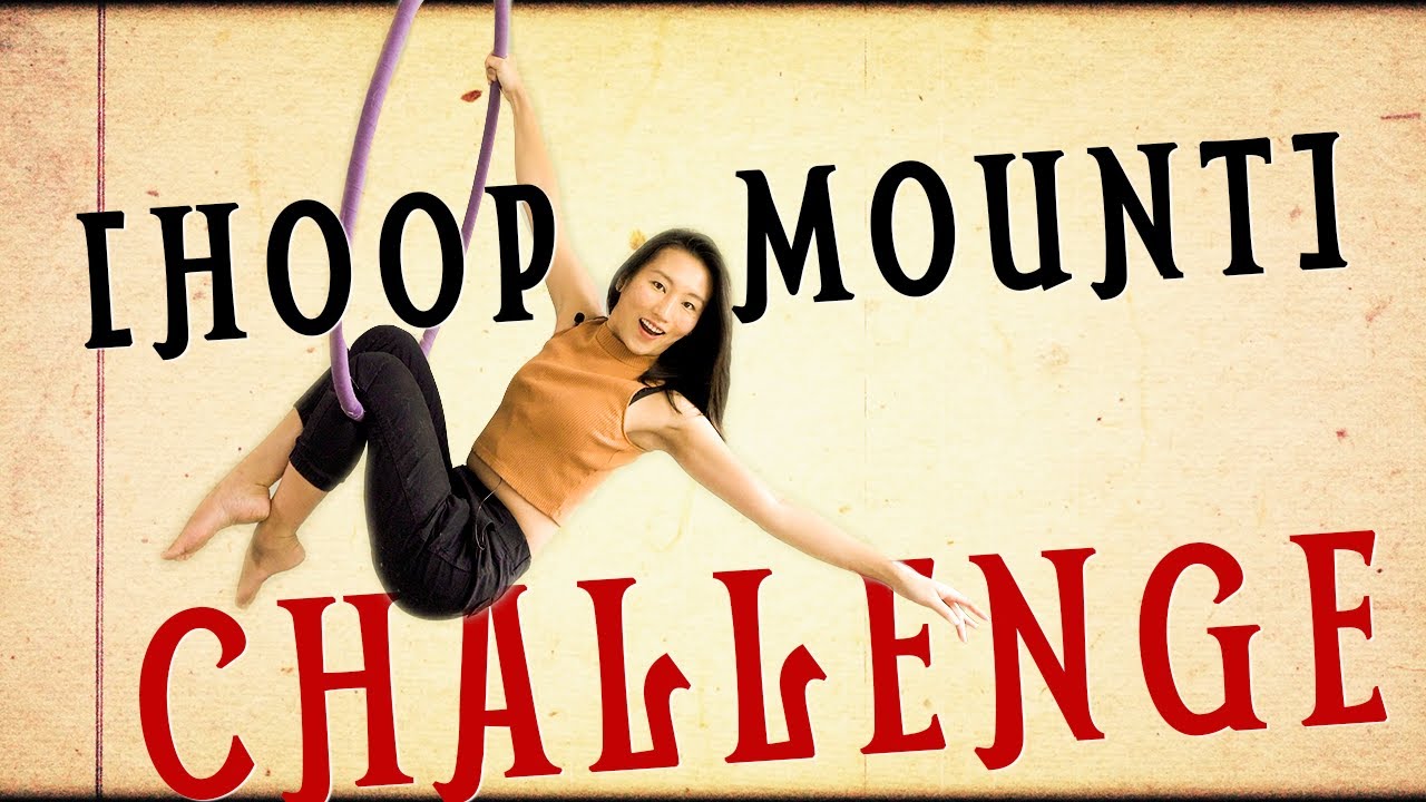Beginner Aerial Hoop How-To Ep.1 - HOOP MOUNT CHALLENGE - YouTube