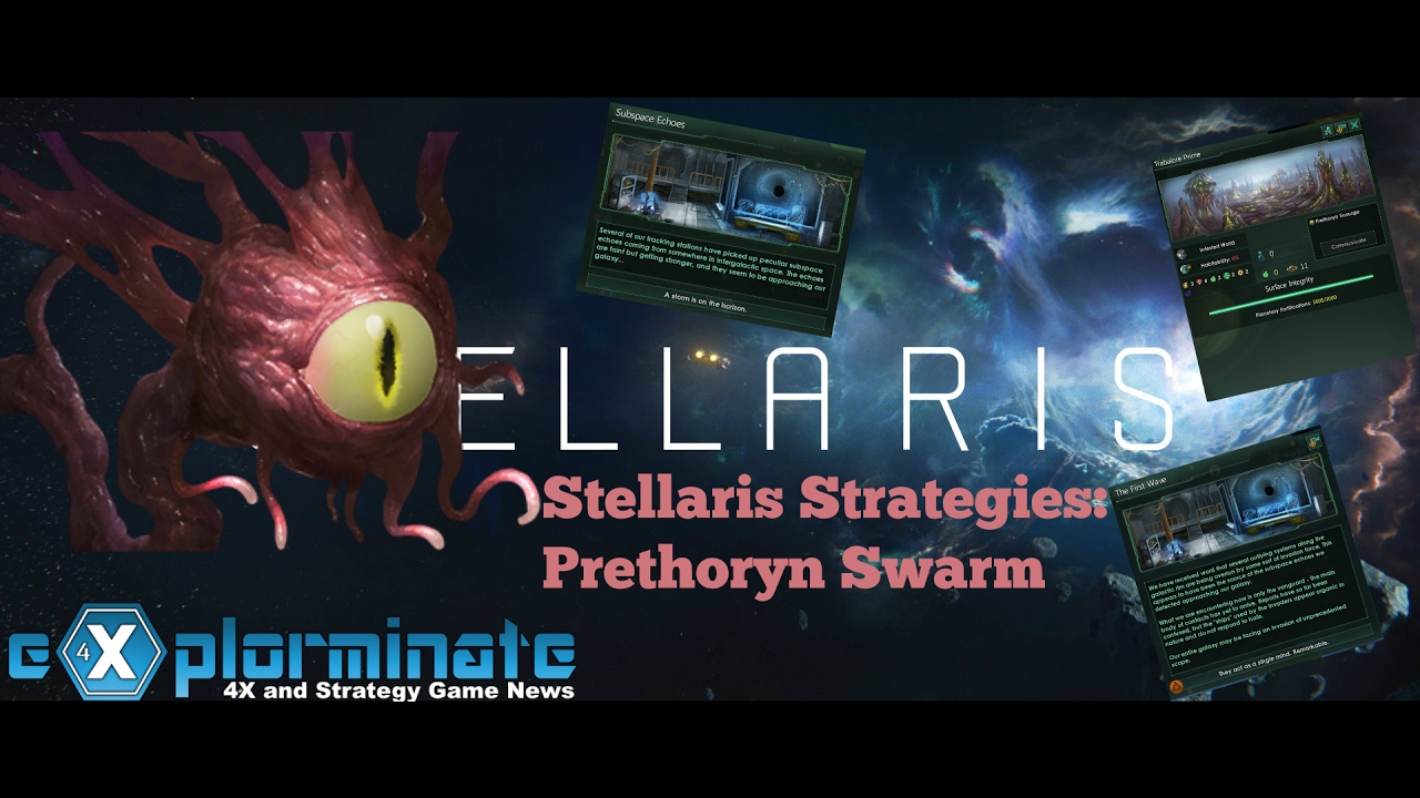 Stellaris Strategies: Prethoryn Swarm - YouTube