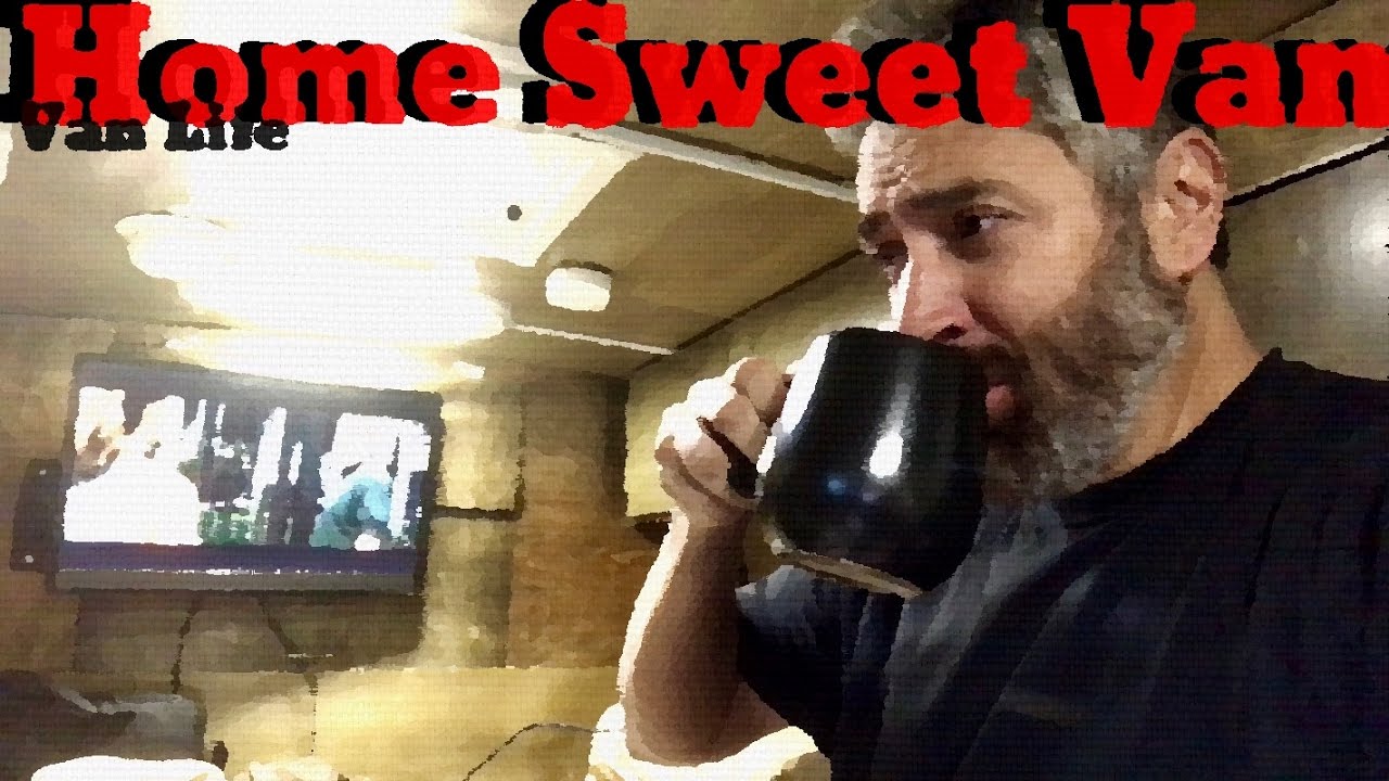 Van Life; Home Sweet Van! - YouTube