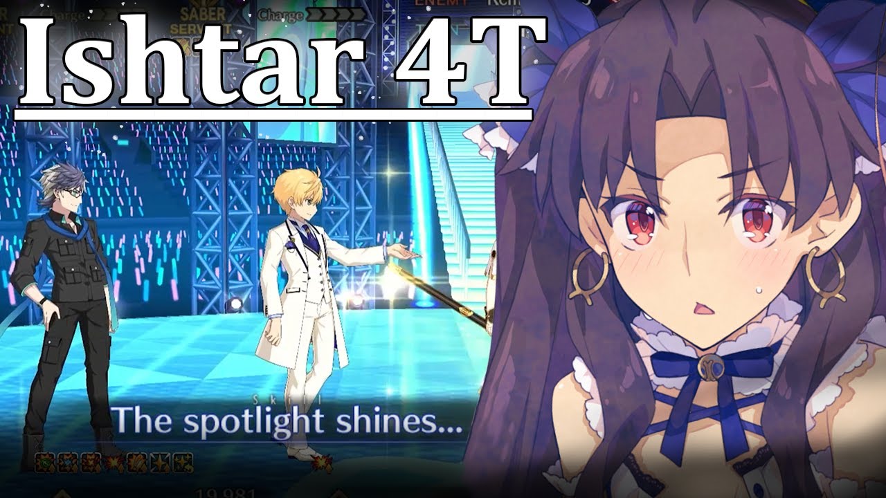[FGO] Bedazzled! Grail Concert! - CQ: Five Star Idol | Ishtar 4T - YouTube
