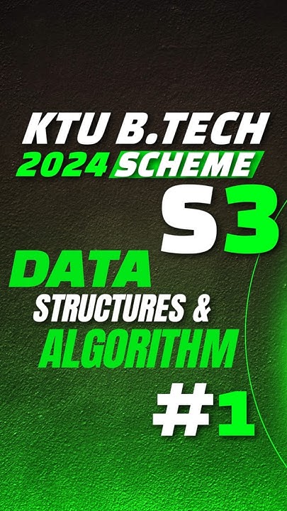 Data Structure and Algorithm DSA KTU BTech s3 2024 & 2019 cs Malayalam Part1 - YouTube