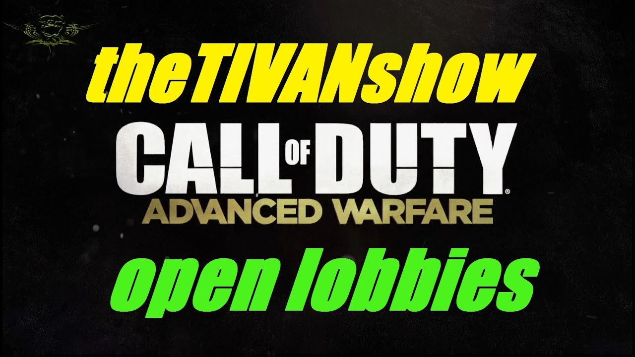 CALL OF DUTY - AW - OPEN LOBBIES - - YouTube
