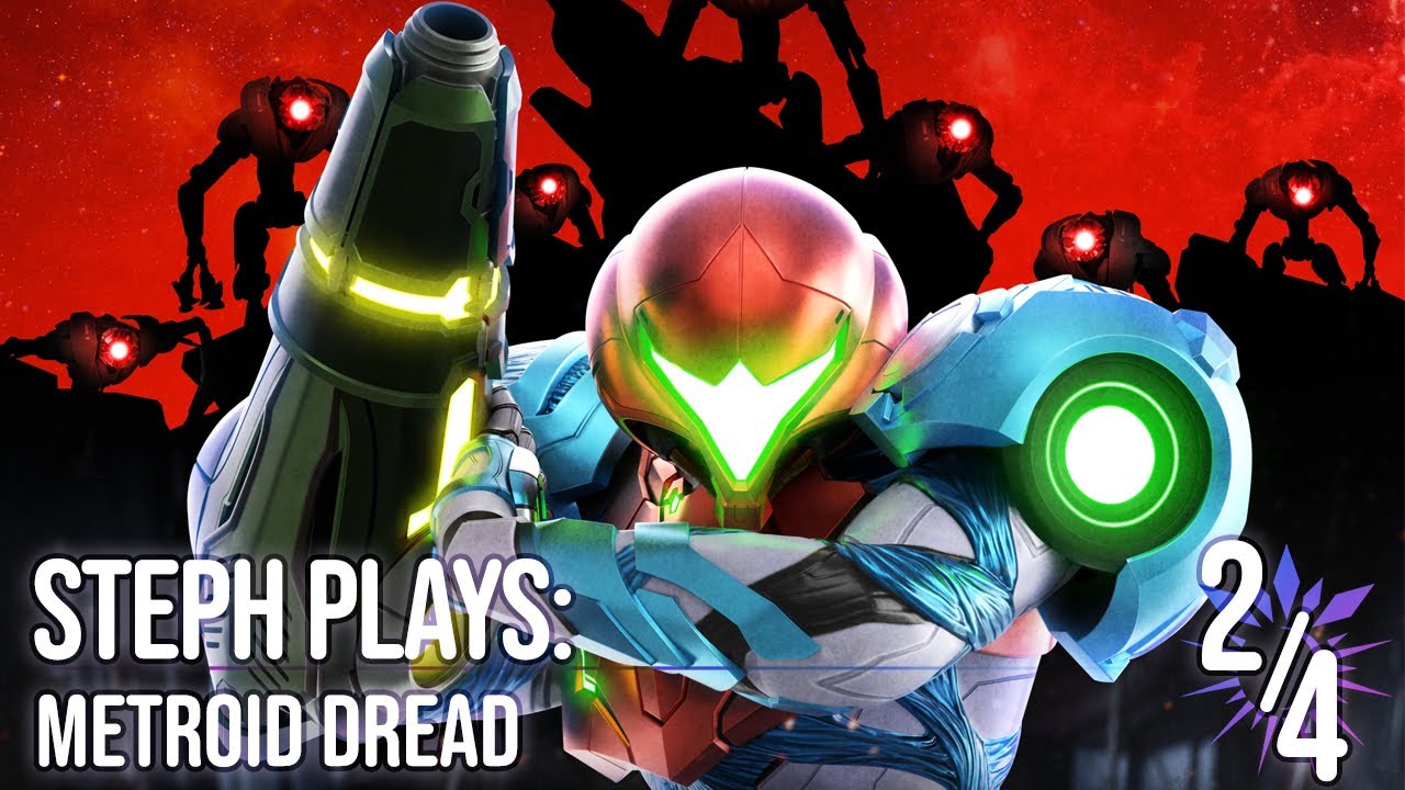Steph Plays Metroid Dread [2/4] - YouTube