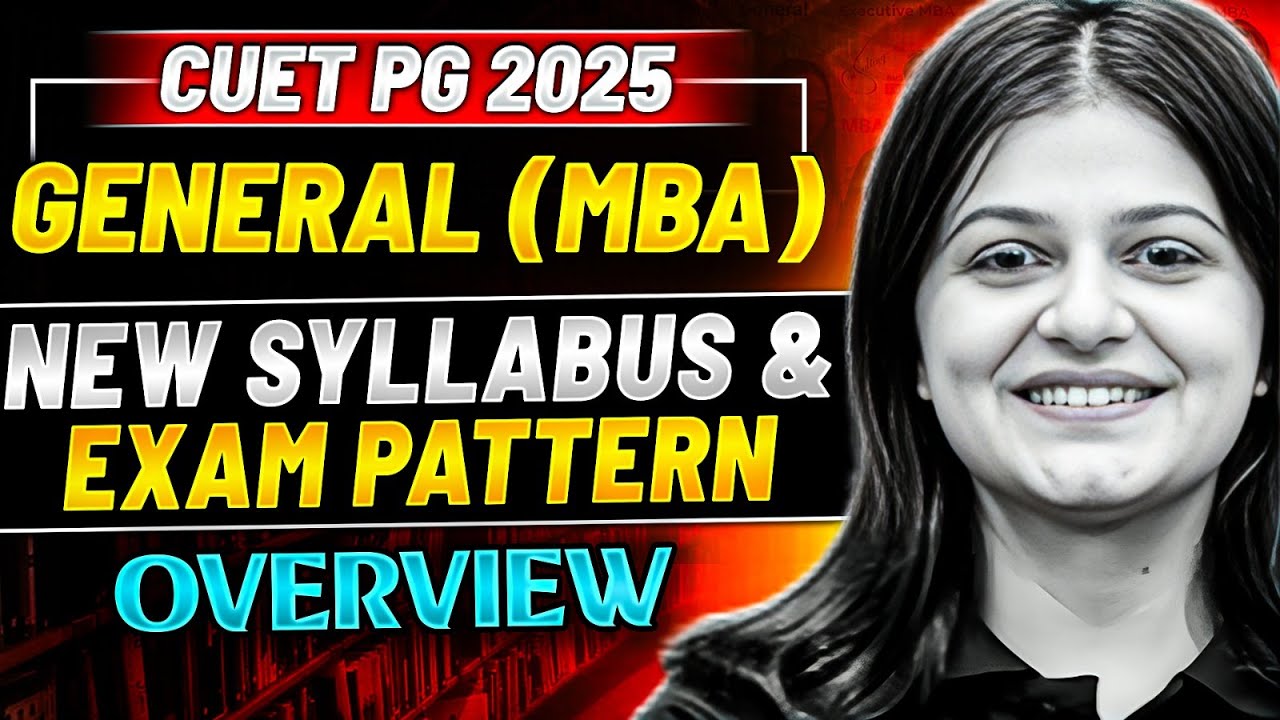 CUET PG Latest Update | CUET PG 2025 General (MBA) Syllabus | CUET PG ...